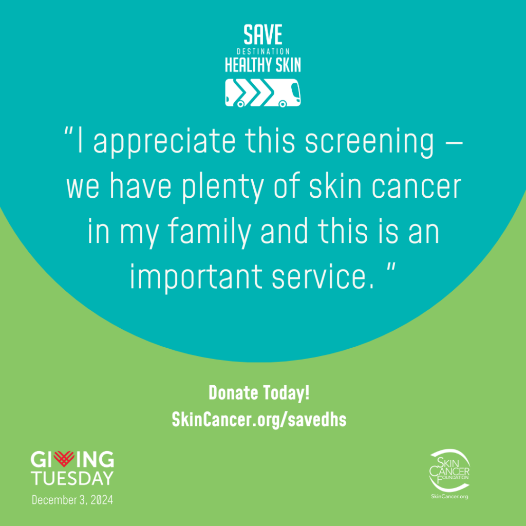 On #GivingTuesday, Support Free Skin Cancer Screenings!